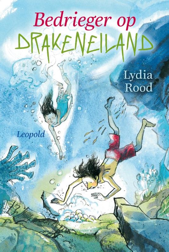 Bedrieger op Drakeneiland, Lydia Rood | 9789025866426 | Boeken | bol.com