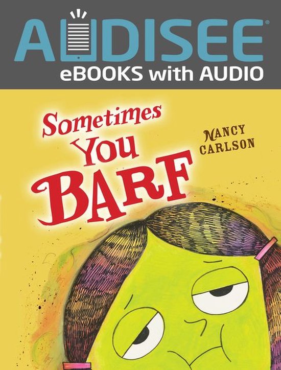 Nancy Carlson Picture Books - Sometimes You Barf (ebook), Nancy Carlson ...