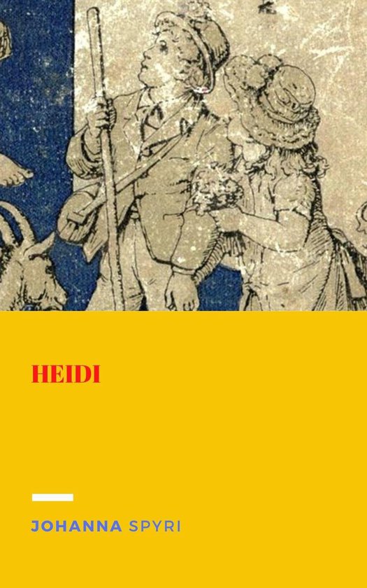True Classics - Heidi (ebook), J. Spyri | 1230004532446 | Boeken | bol.com