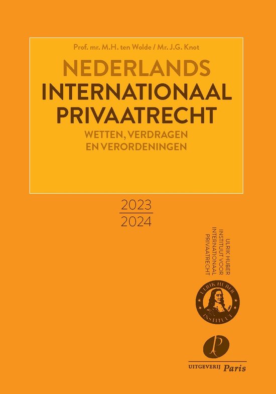 Nederlands Internationaal Privaatrecht - IPR regelingen en Boek 10 BW | bol