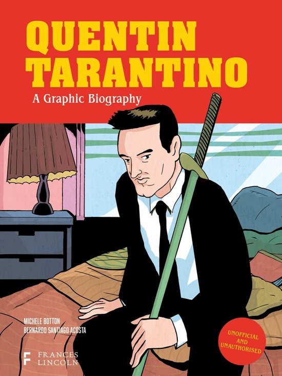 BioGraphics- Quentin Tarantino: A Graphic Biography, Michele Botton ...