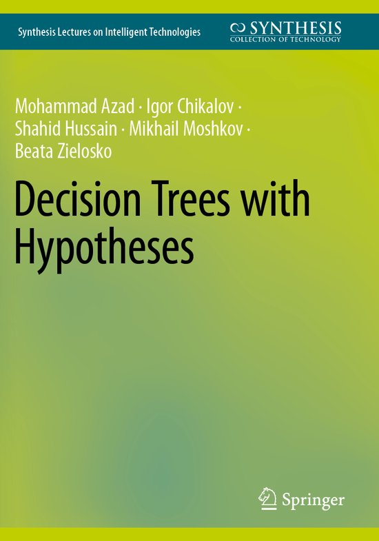 Synthesis Lectures on Intelligent Technologies- Decision Trees with Hypotheses |... | bol.com
