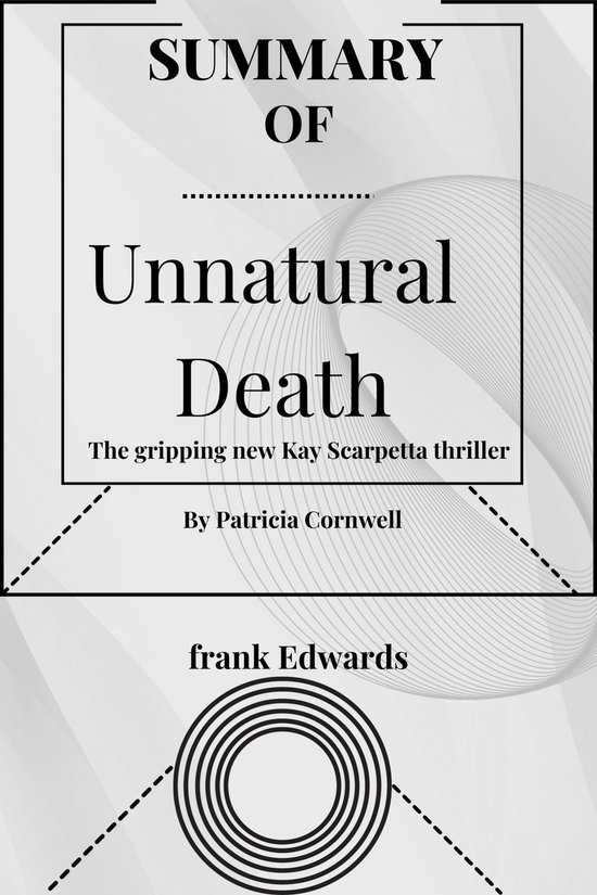 Summary 001 - SUMMARY OF Unnatural Death (ebook), Frank Edwards ...