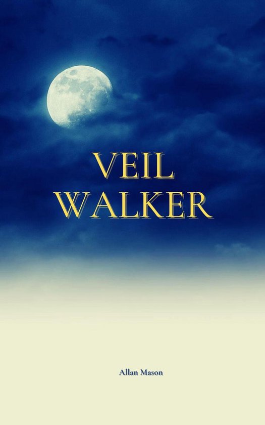 Veil Walker (ebook), Allan Mason | 1230004149040 | Boeken | bol.com