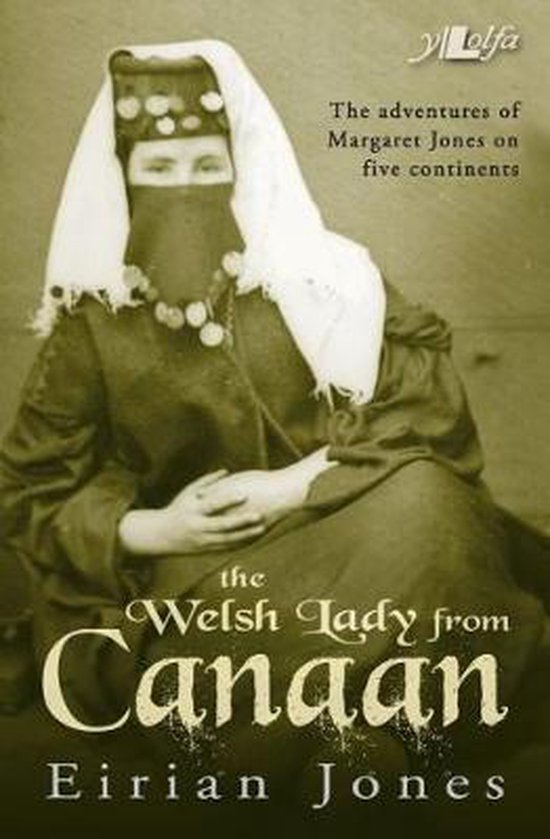 Welsh Lady from Canaan, The, Eirian Jones | 9781847714220 | Boeken ...