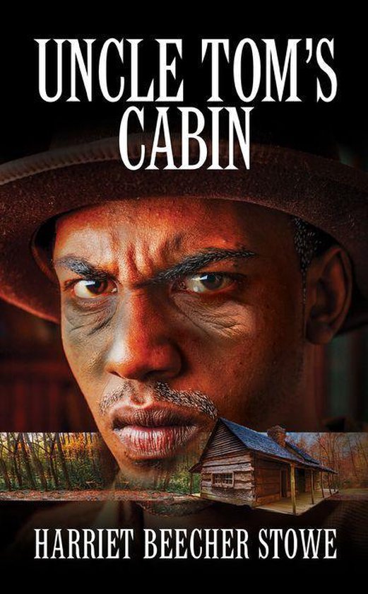 Uncle Tom's Cabin (ebook), Hariet Beecher Stowe | 9781722525170 | Boeken | bol