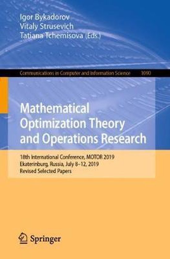 Mathematical Optimization Theory and Operations Research | 9783030333935 | Boeken | bol.com