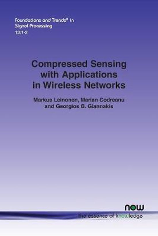 Foundations and Trends® in Signal Processing- Compressed Sensing with Applications in... | bol.com