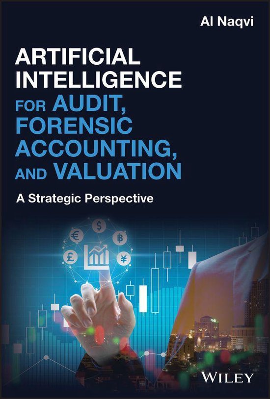 Artificial Intelligence for Audit, Forensic Accounting, and Valuation (ebook), Al... | bol