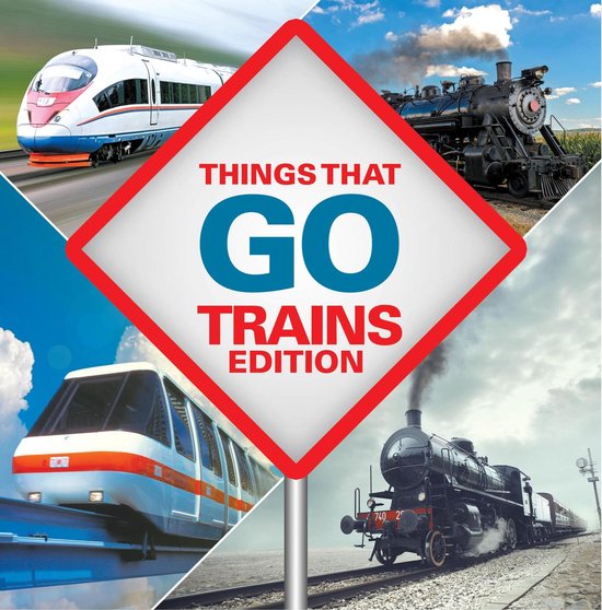 Things That Go 1 - Things That Go - Trains Edition (ebook), Baby ...