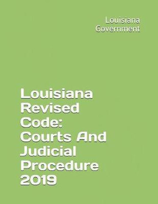 Louisiana Revised Code | 9781070227276 | Louisiana Government | Boeken ...