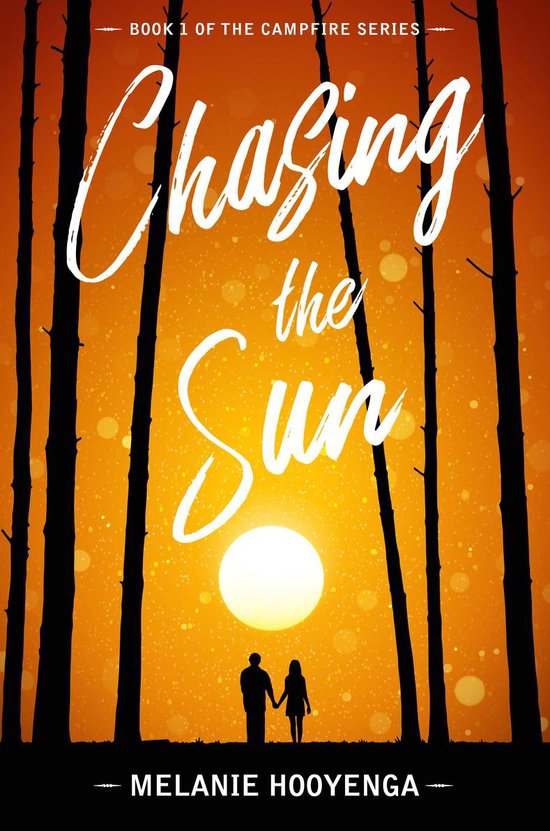 Chasing the Sun (ebook), Melanie Hooyenga | 1230004020479 | Boeken ...