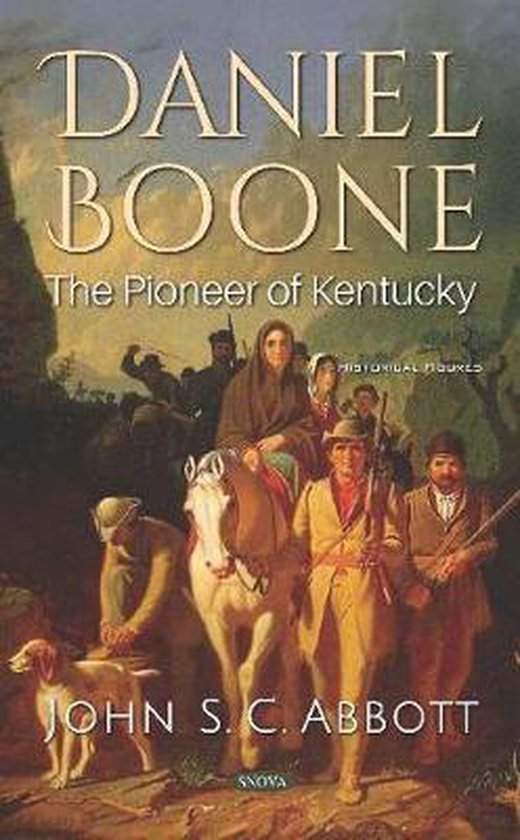Daniel Boone, John S C Abbott | 9781536160307 | Boeken | bol