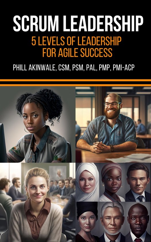 Scrum Leadership (ebook), Phill Akinwale | 9781934579213 | Boeken | bol