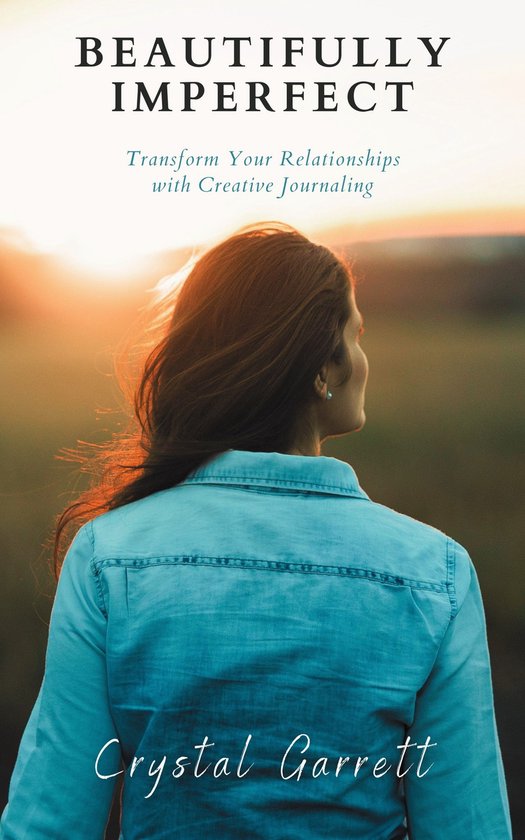 Beautifully Imperfect (ebook), Crystal Garrett | 9781738908714 | Boeken | bol.com