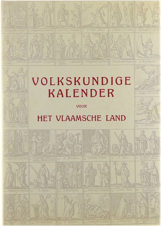 Volkskundige kalender voor vlaamsche land, Gabriël Celis ...