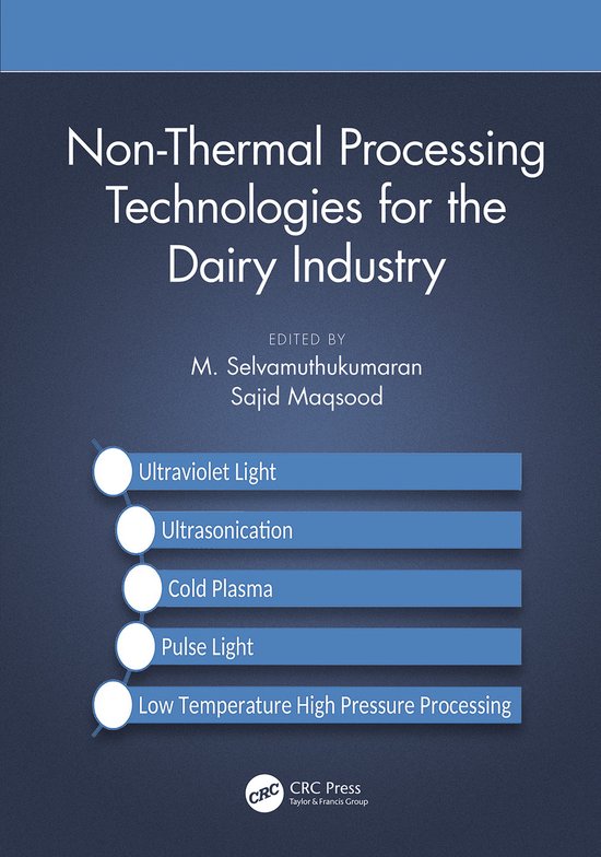 Non-Thermal Processing Technologies for the Dairy Industry ...