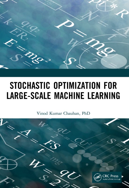 Stochastic Optimization for Large-scale Machine Learning | 9781032146140 | Vinod Kumar... | bol