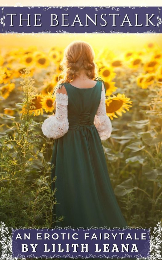 Erotic Fairytales - The Beanstalk (ebook), Lilith Leana | 9798227162960 | Boeken | bol