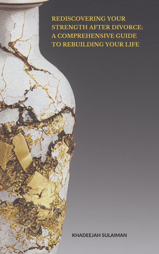 Rediscovering Your Strength After Divorce: A Comprehensive Guide to ...