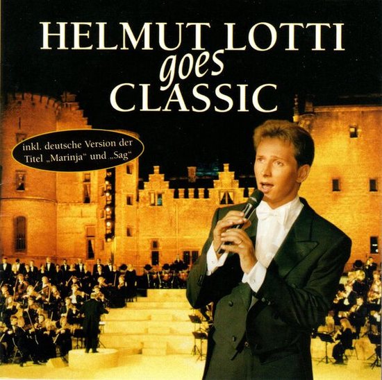 Helmut Lotti Goes Classic, various artists | Muziek | bol