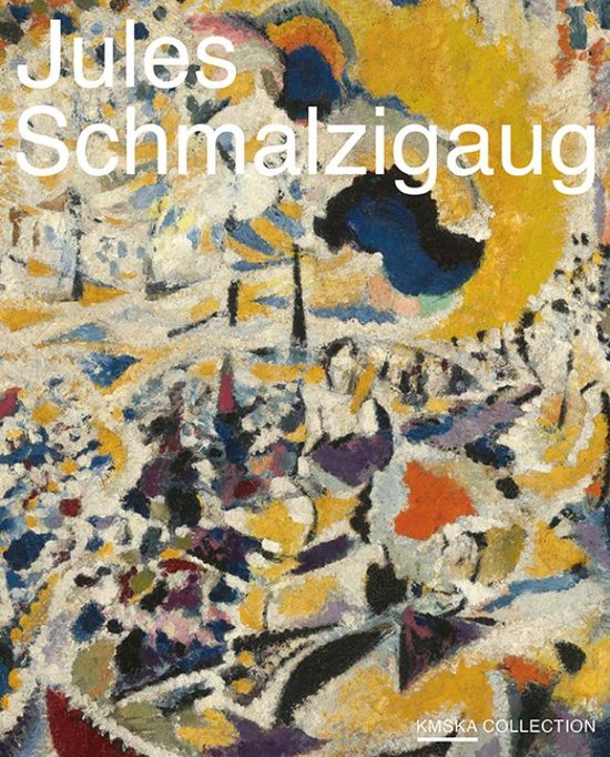 Jules Schmalzigaug, Adriaan Gonnissen | 9789464941715 | Boeken | bol