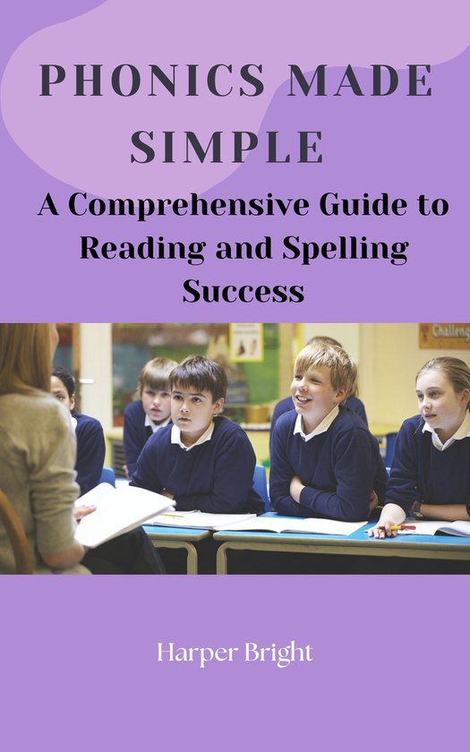 Phonics Made Simple (ebook), Harper Bright | 1230008341556 | Boeken | bol