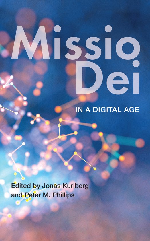 Missio Dei in a Digital Age | 9780334059110 | Jonas Kurlberg | Boeken | bol