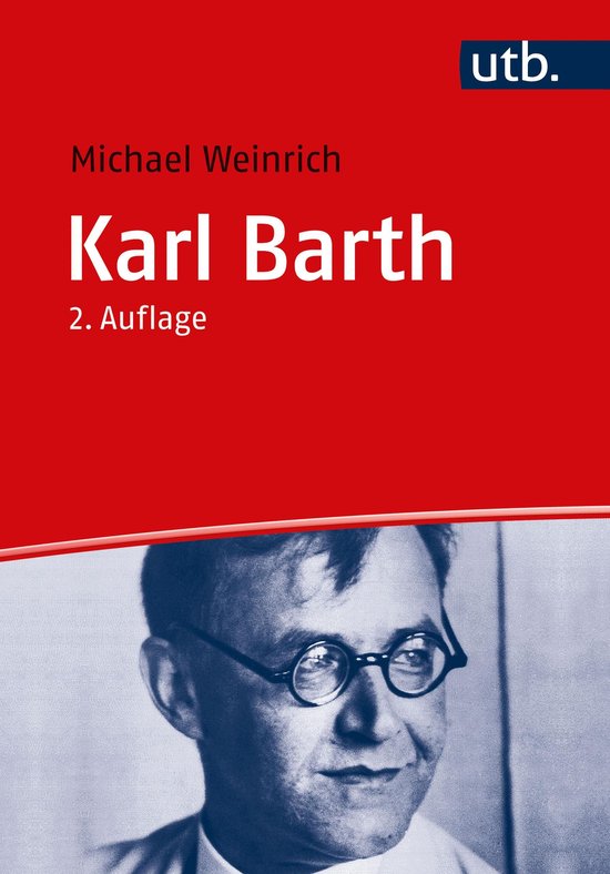 Karl Barth (ebook), Michael Weinrich | 9783846362792 | Boeken | bol