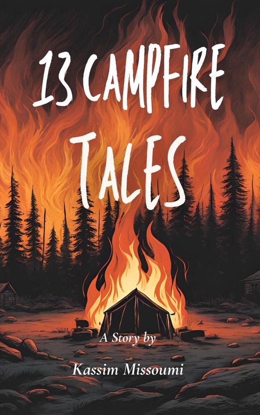 13 Campfire Tales (ebook), Kassim Missoumi | 9798227120465 | Boeken | bol