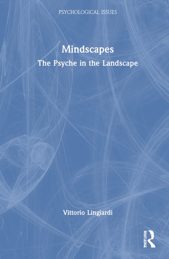 Psychological Issues- Mindscapes, Vittorio Lingiardi | 9781032181240 ...