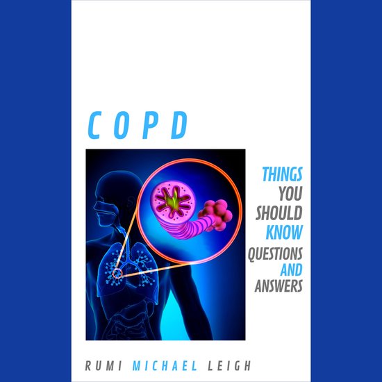 COPD, Rumi Michael Leigh | 1230006042745 | Boeken | bol