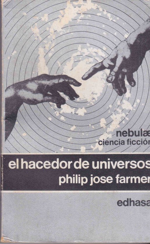 El Hacedor de Universos, Philip José Farmer | 9788435001373 | Boeken | bol