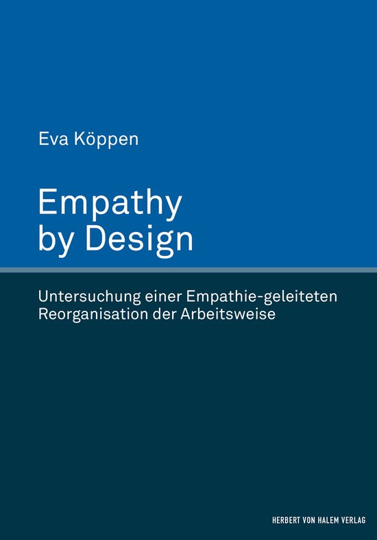 Empathy by Design (ebook), Eva Koppen | 9783744510790 | Boeken | bol
