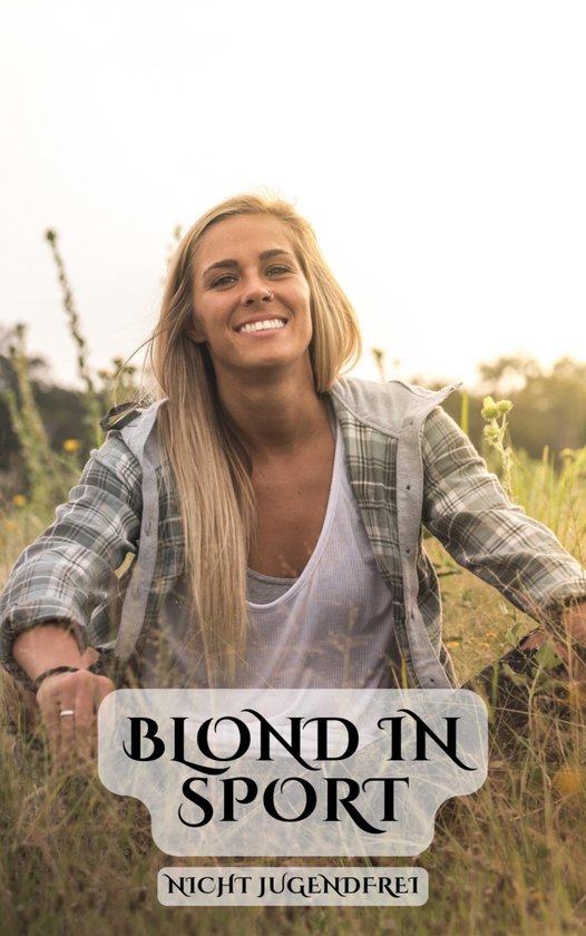 Blond in Sport (ebook), Matthias Wermter | 9783755438267 | Boeken | bol.com