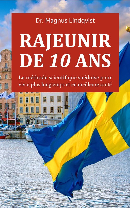 Rajeunir de 10 ans (ebook), Magnus Lindqvist | 1230006444327 | Boeken ...