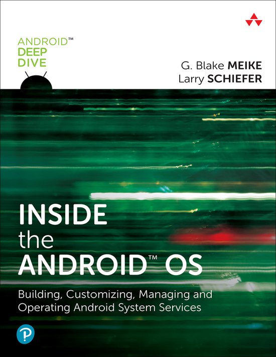 Android Deep Dive Inside The Android Os G Meike 9780134096346 Boeken