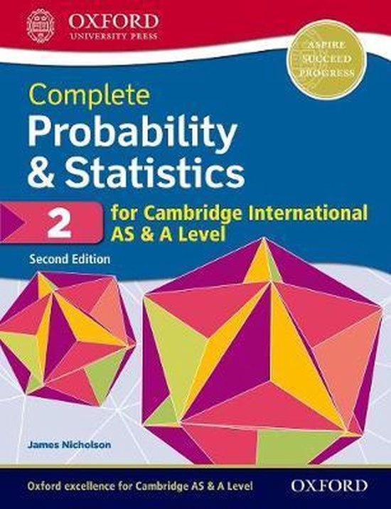 Complete Probability & Statistics 2 for Cambridge International As & a ...