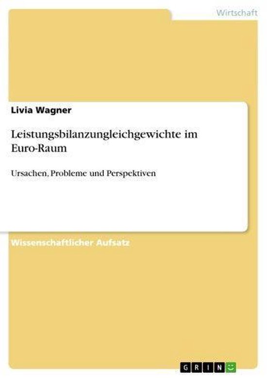 Leistungsbilanzungleichgewichte im Euro-Raum (ebook), Livia Wagner ...