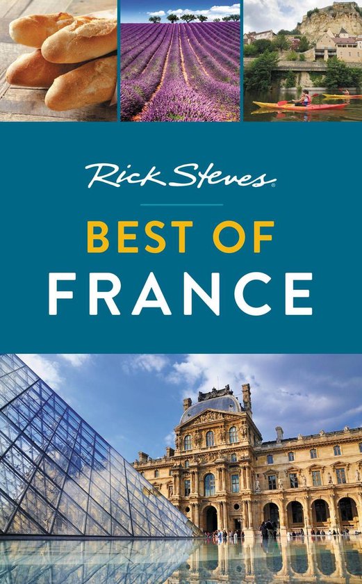 Rick Steves Travel Guide - Rick Steves Best of France (ebook), Rick ...