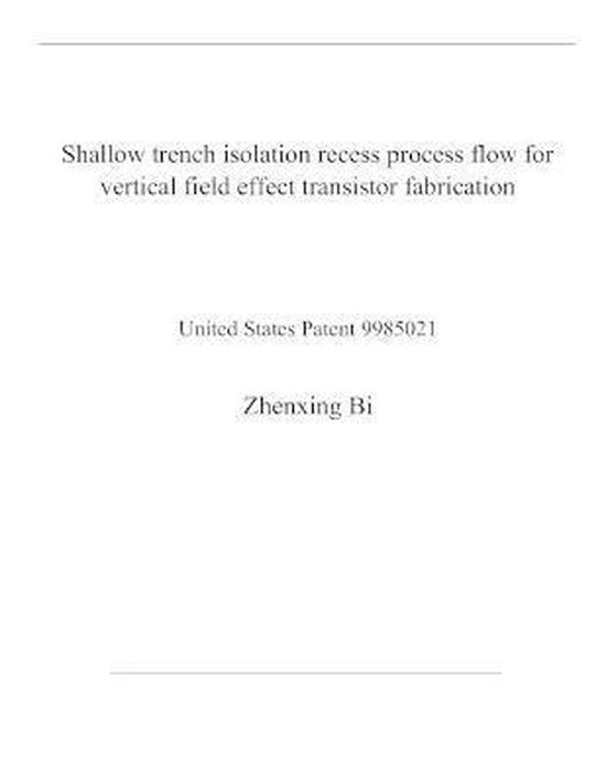 Shallow trench isolation recess process flow for vertical field effect ...