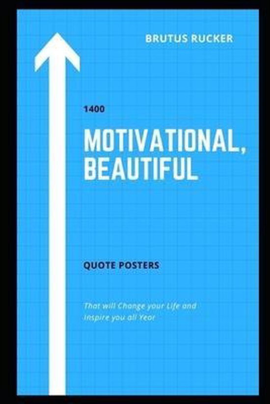 1400 Motivational, Beautiful Quote Posters that will Change your Life ...