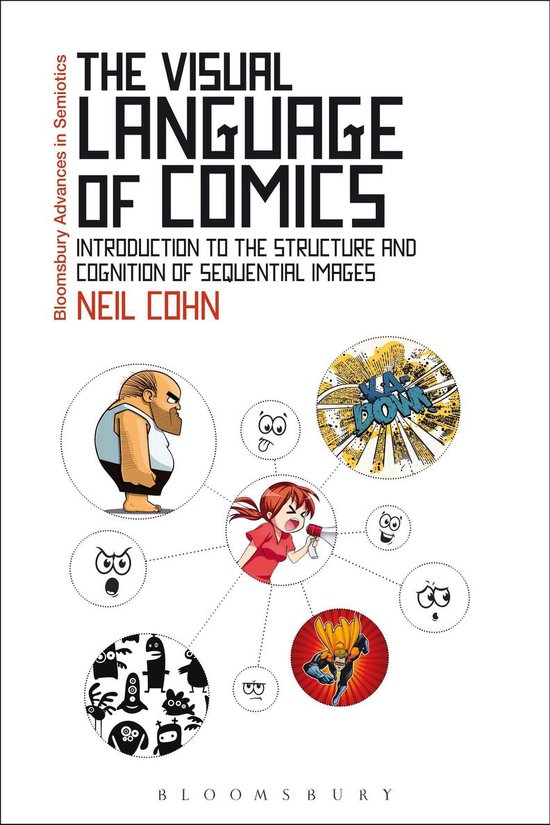 Bloomsbury Advances in Semiotics - The Visual Language of Comics (ebook ...