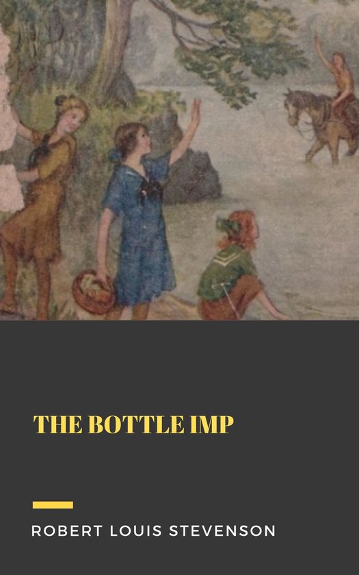 True Classics - The Bottle Imp (ebook), Robert Louis Stevenson ...