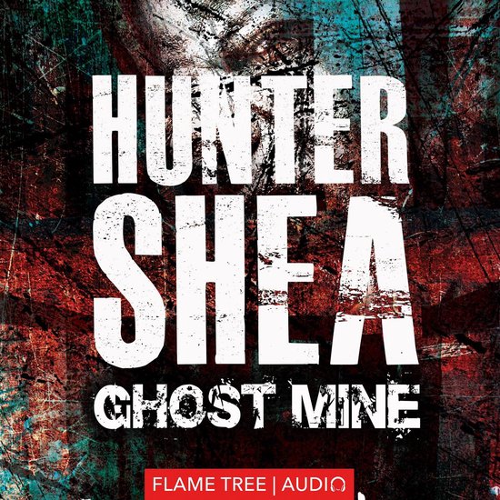 Ghost Mine, Hunter Shea | 9781787582118 | Boeken | bol.com