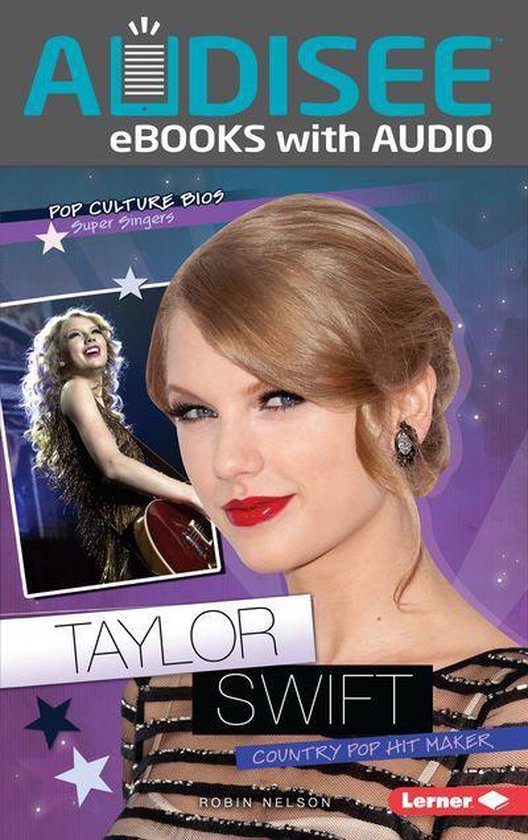 Pop Culture Bios - Taylor Swift (ebook), Robin Nelson | 9781512457803 | Boeken | bol