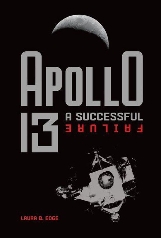 Apollo 13 (ebook), Laura B. Edge | 9781541595781 | Boeken | bol.com