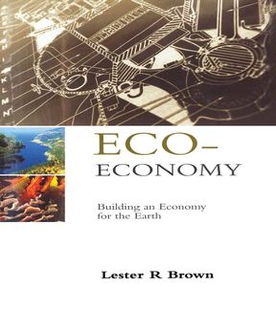 Eco-Economy (ebook), Lester R. Brown | 9781134205332 | Boeken | bol.com