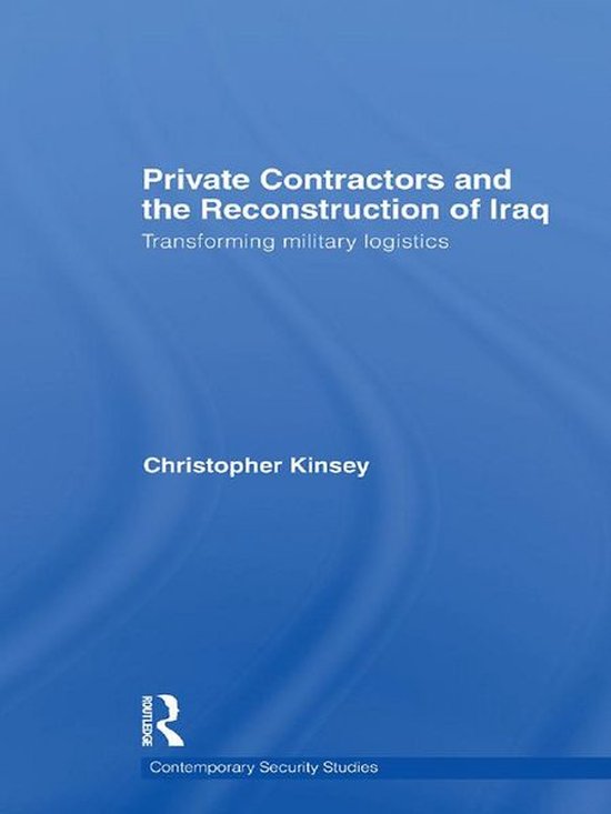 Contemporary Security Studies - Private Contractors and the ...