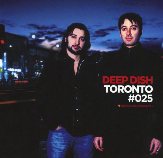 Deep Dish - Global Underground 25 - Toronto, Deep Dish | Muziek | bol